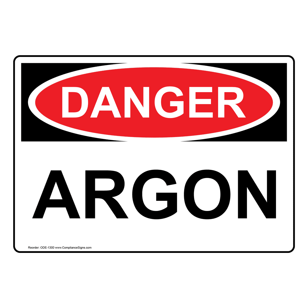OSHA DANGER Argon Sign ODE-1300 Hazardous Gas / Gas Lines