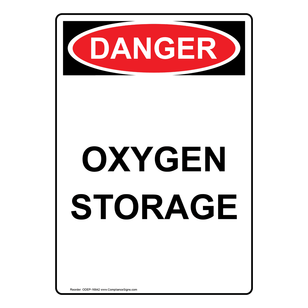 Portrait OSHA DANGER Oxygen Storage Sign ODEP-16842 Gases