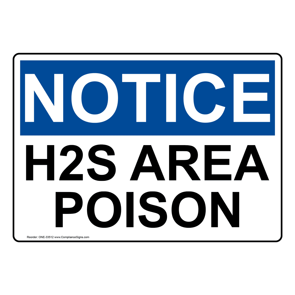 OSHA H2S Area Poison Sign ONE-33512