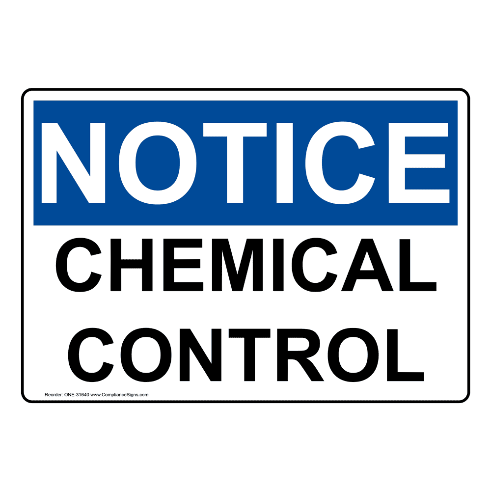 OSHA Chemical Control Sign ONE-31640