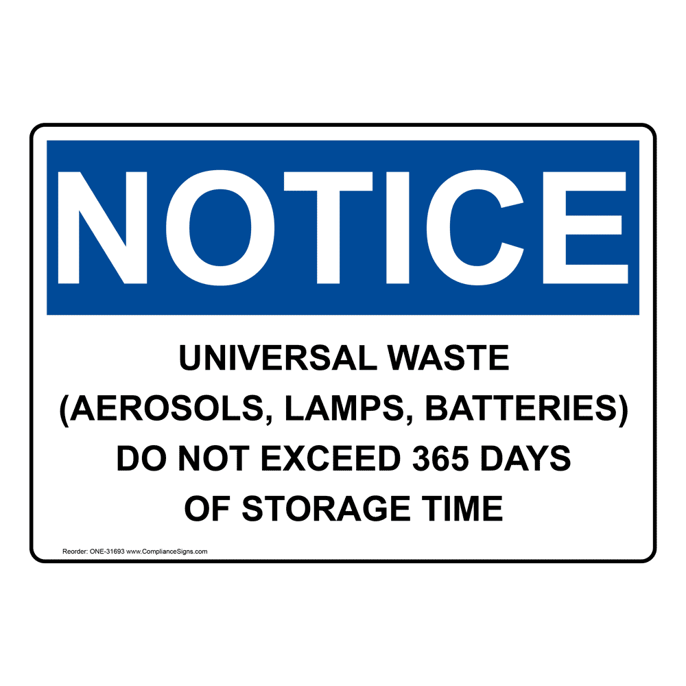 OSHA Universal Waste (Aerosols, Lamps, Batteries) Sign ONE-31693