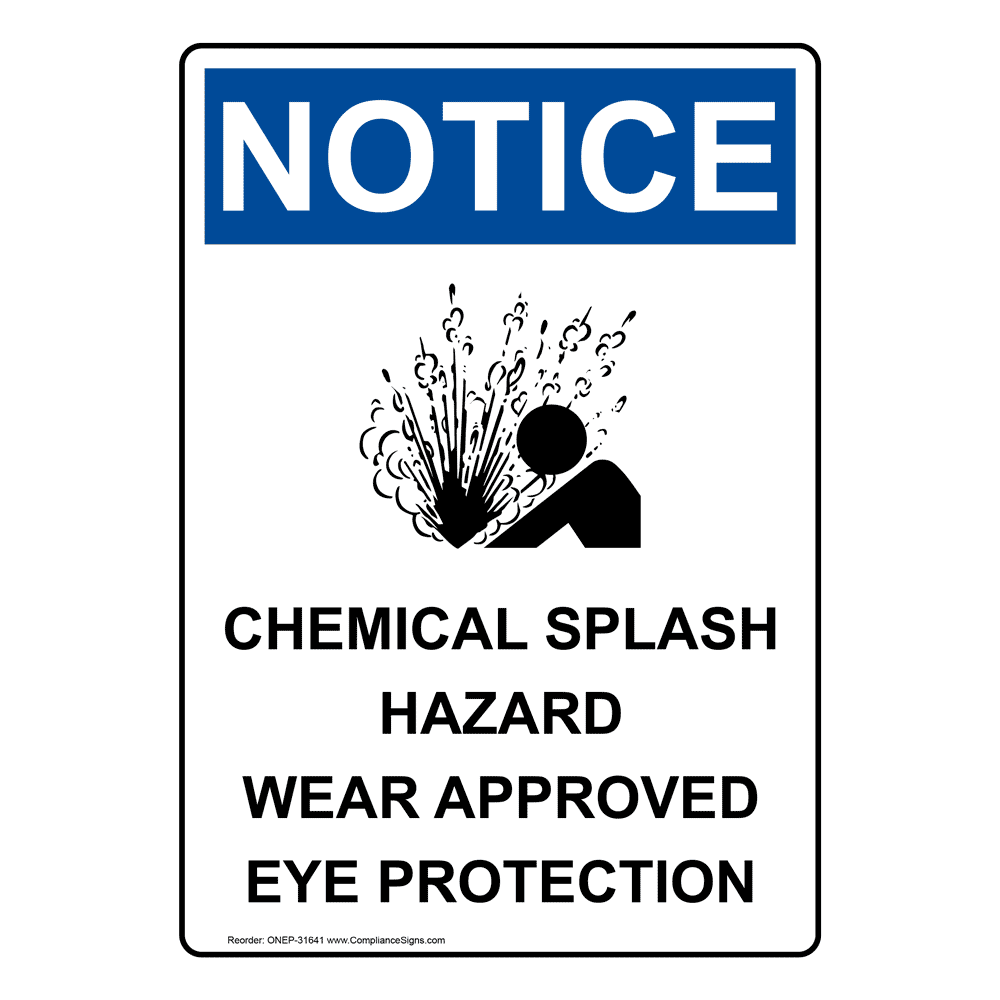 OSHA Chemical Splash Hazard Wear Sign With Symbol ONE-31641