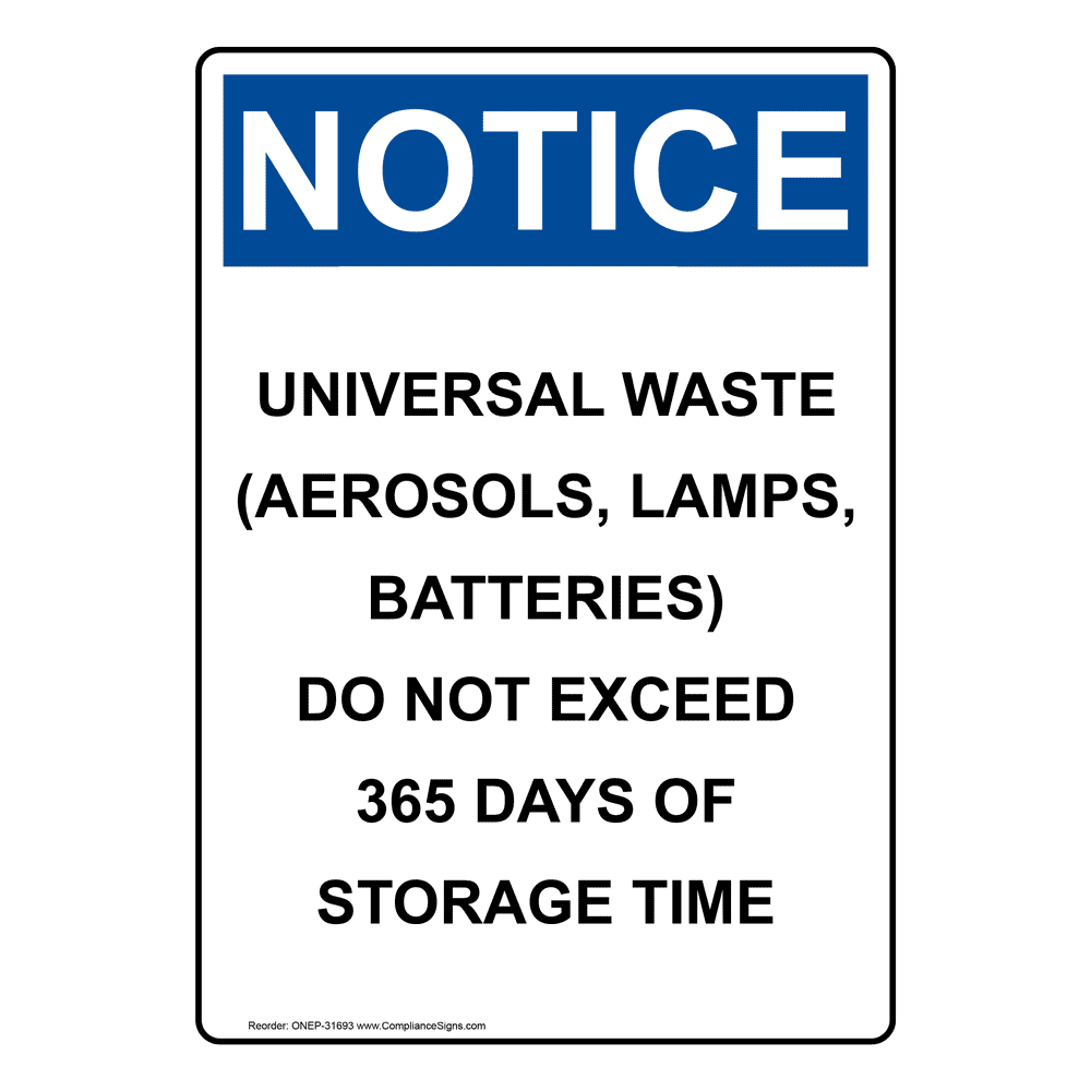 OSHA Universal Waste (Aerosols, Lamps, Batteries) Sign ONE-31693