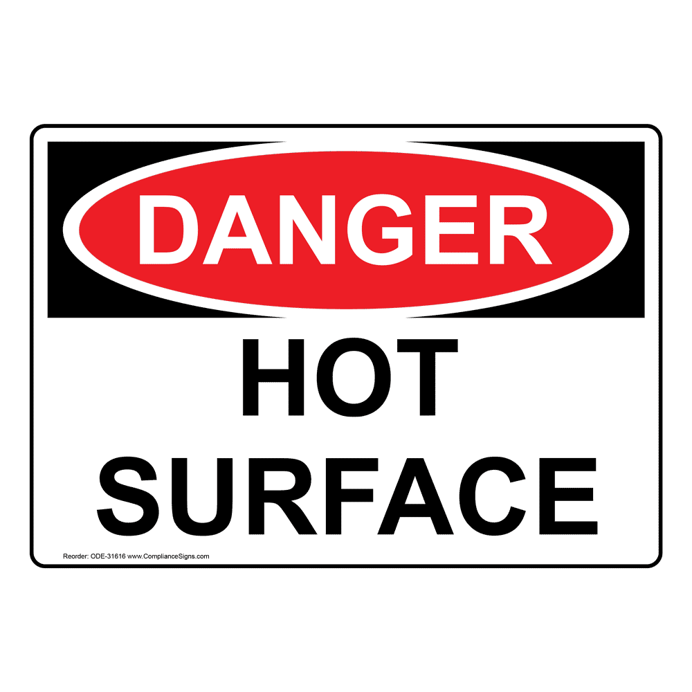 OSHA Hot Surface Sign ODE-31616