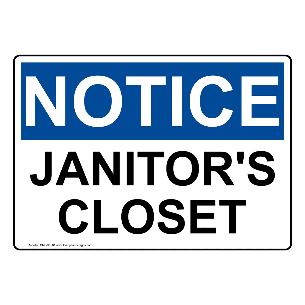 OSHA Janitor's Closet Sign ONE-30561
