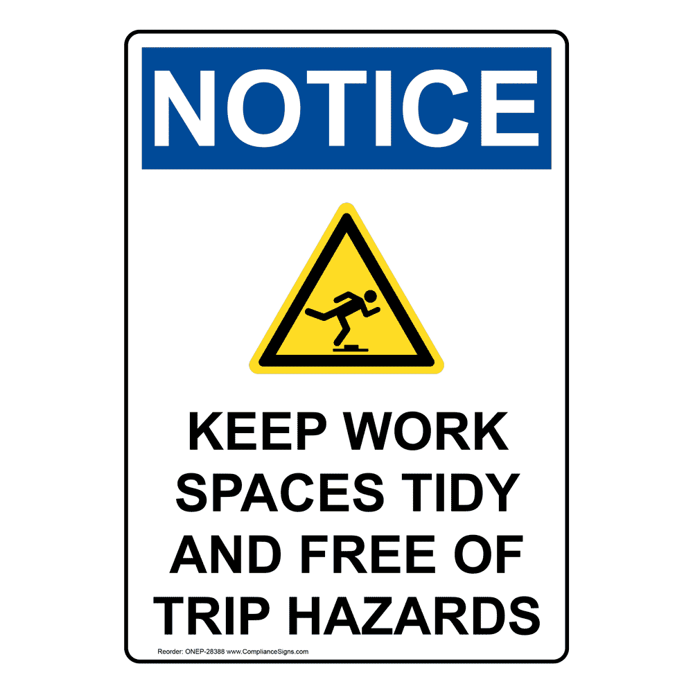 Portrait OSHA Keep Work Spaces Tidy Sign With Symbol ONEP-28388