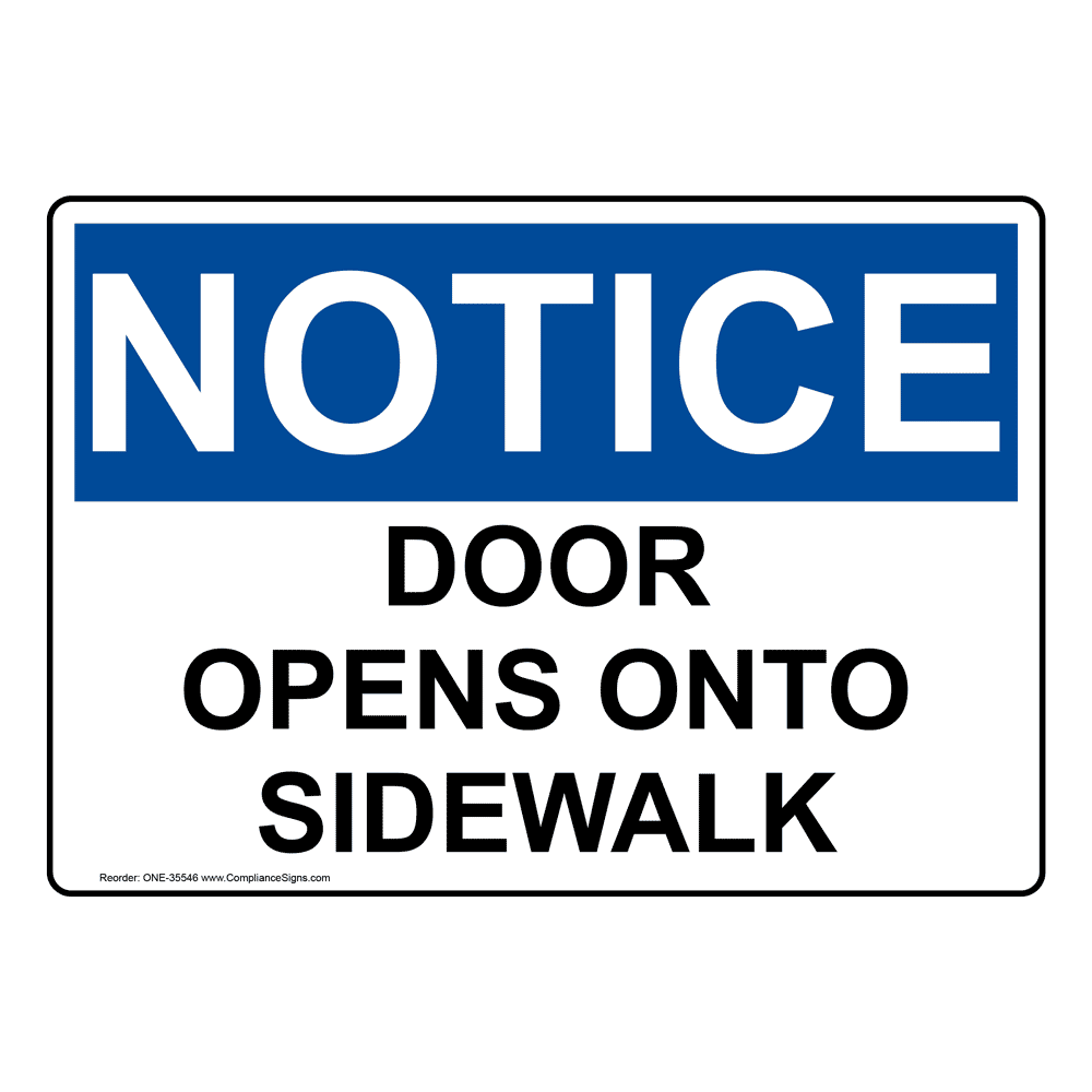 OSHA Door Opens Onto Sidewalk Sign ONE 35546 osha-door-opens-onto-sidewalk-sign-one-35546