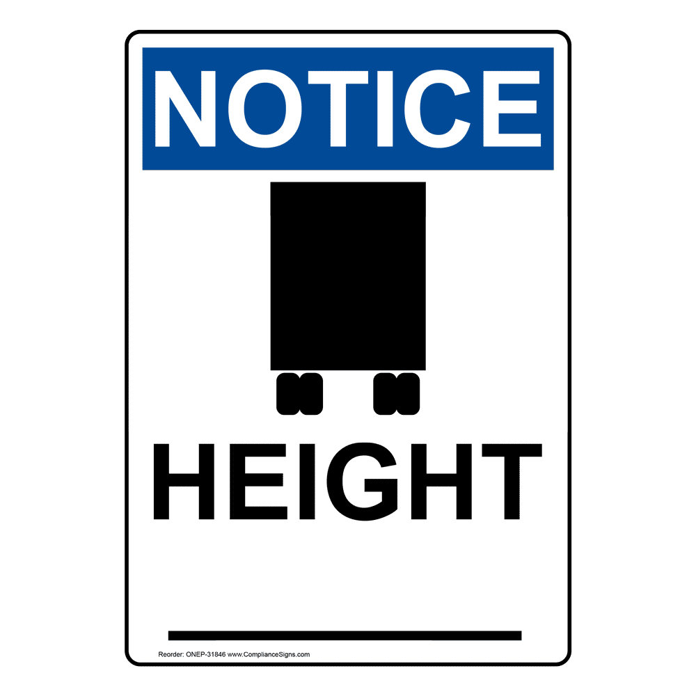 OSHA Height ____ Sign With Symbol ONE-31846
