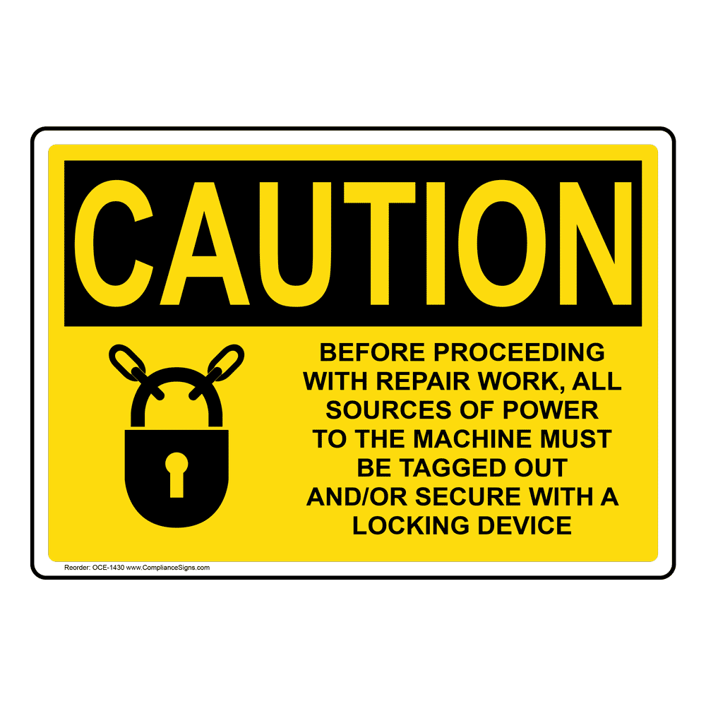 OSHA CAUTION All Sources Of Power Must Be Tagged Out Sign OCE-1430