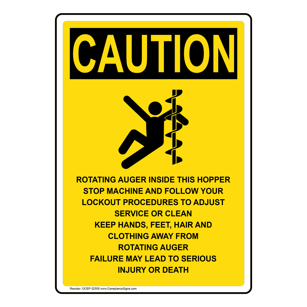 OSHA Rotating Auger Inside This Hopper Sign With Symbol OCE-32555