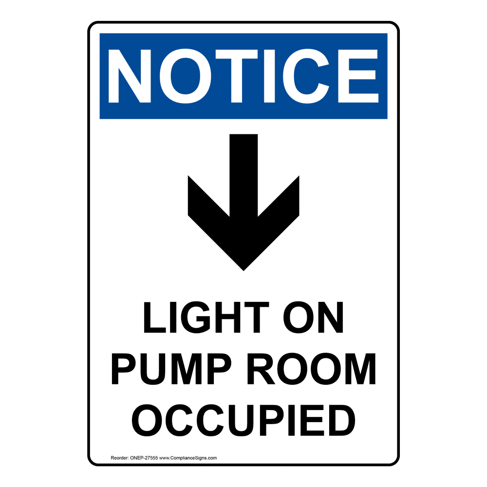 OSHA Light On Pump Room Occupied Sign With Symbol ONE-27555