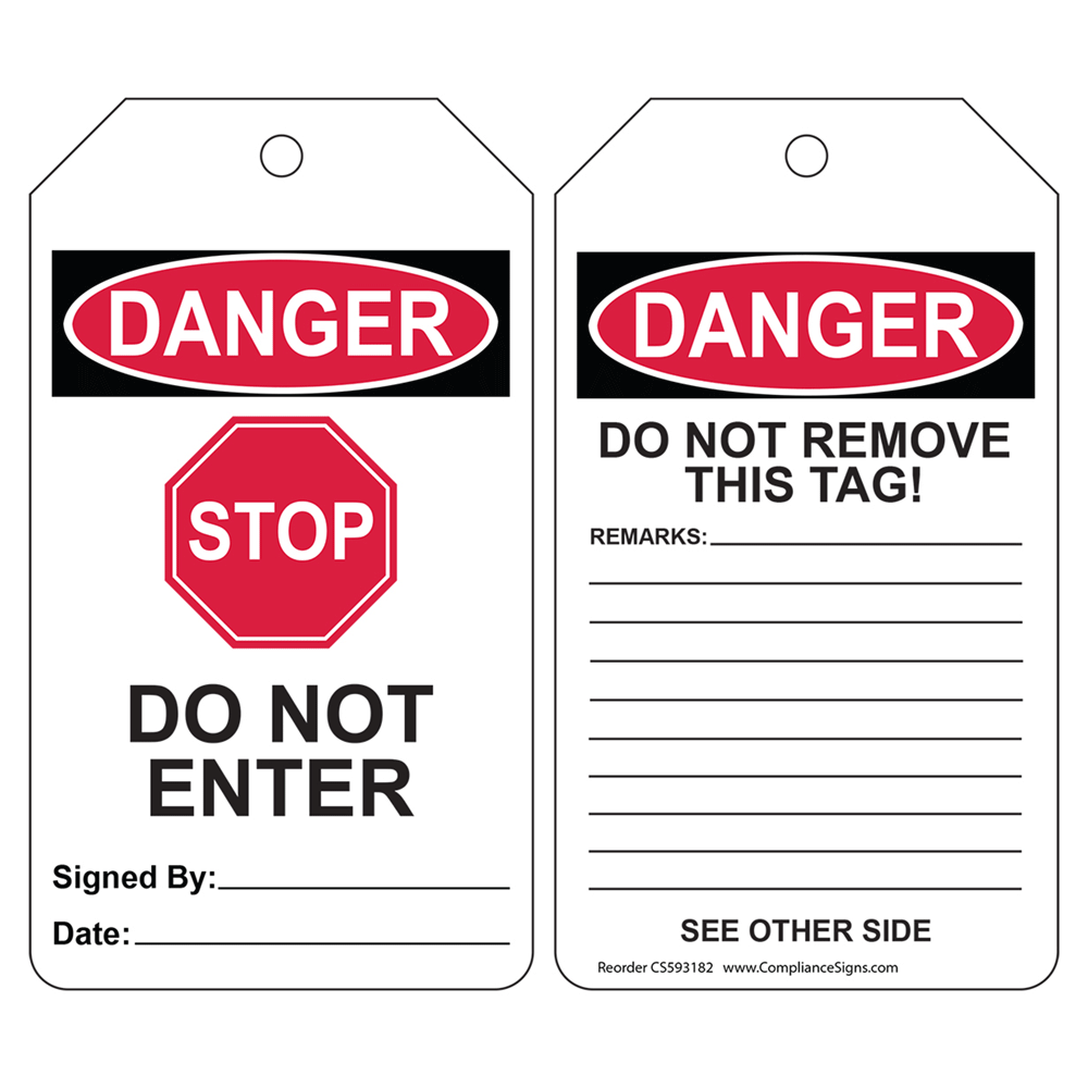 OSHA - Danger - Stop Do Not Enter Remarks | Safety Tag