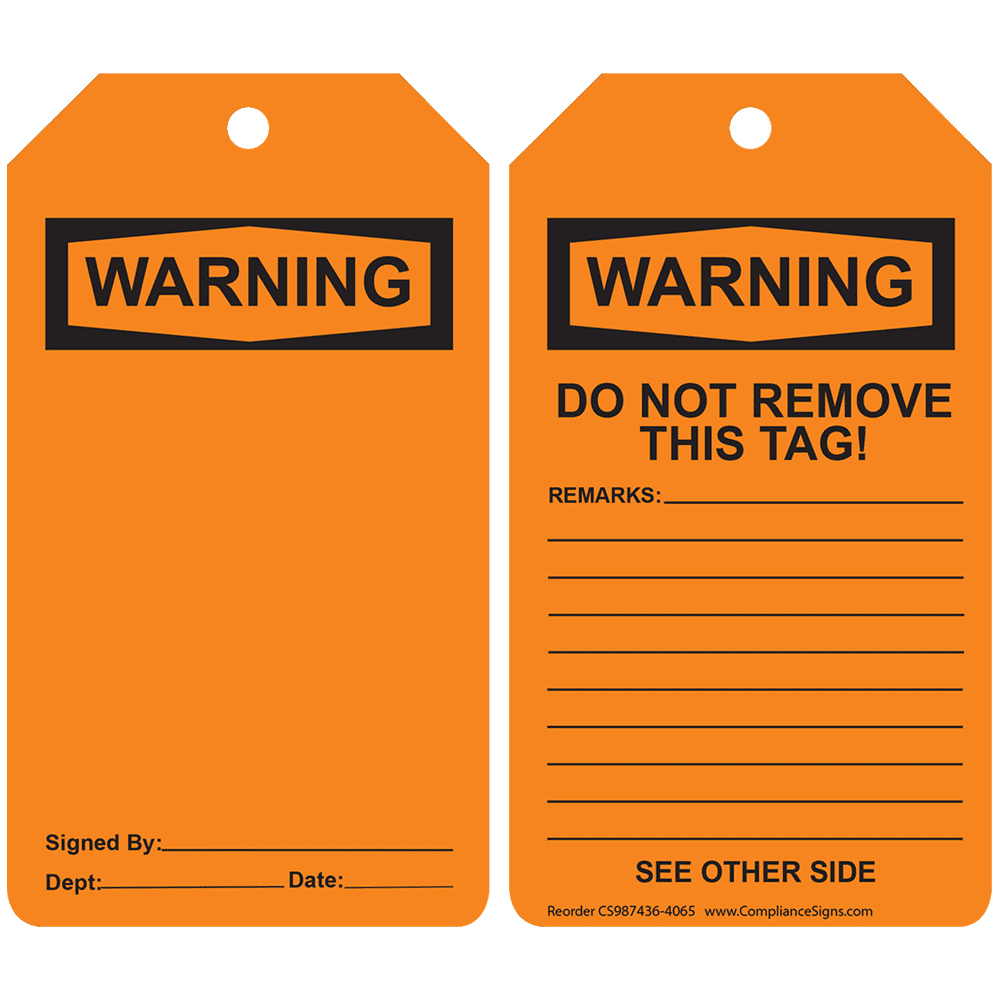 OSHA - Warning - Blank Do Not Remove Remarks| Safety Tags