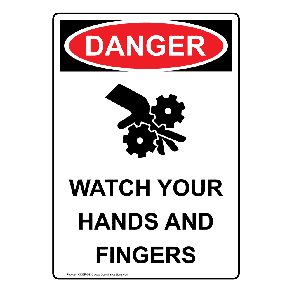 Portrait OSHA Watch Your Hands And Fingers Sign With Symbol ODEP-6430