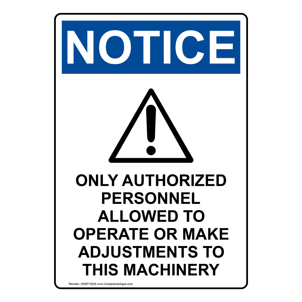Portrait OSHA Only Authorized Personnel Operate Sign With Symbol ONEP-5025