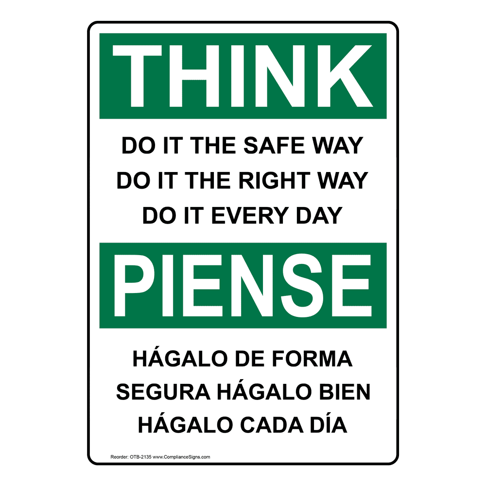 OSHA THINK Do It The Safe Way Bilingual Sign OTB-2135 Machine Safety