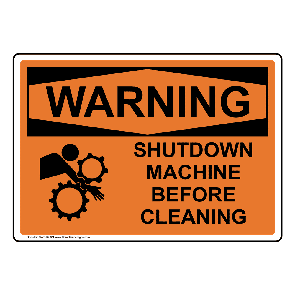 OSHA Shutdown Machine Before Cleaning Sign With Symbol OWE-32824