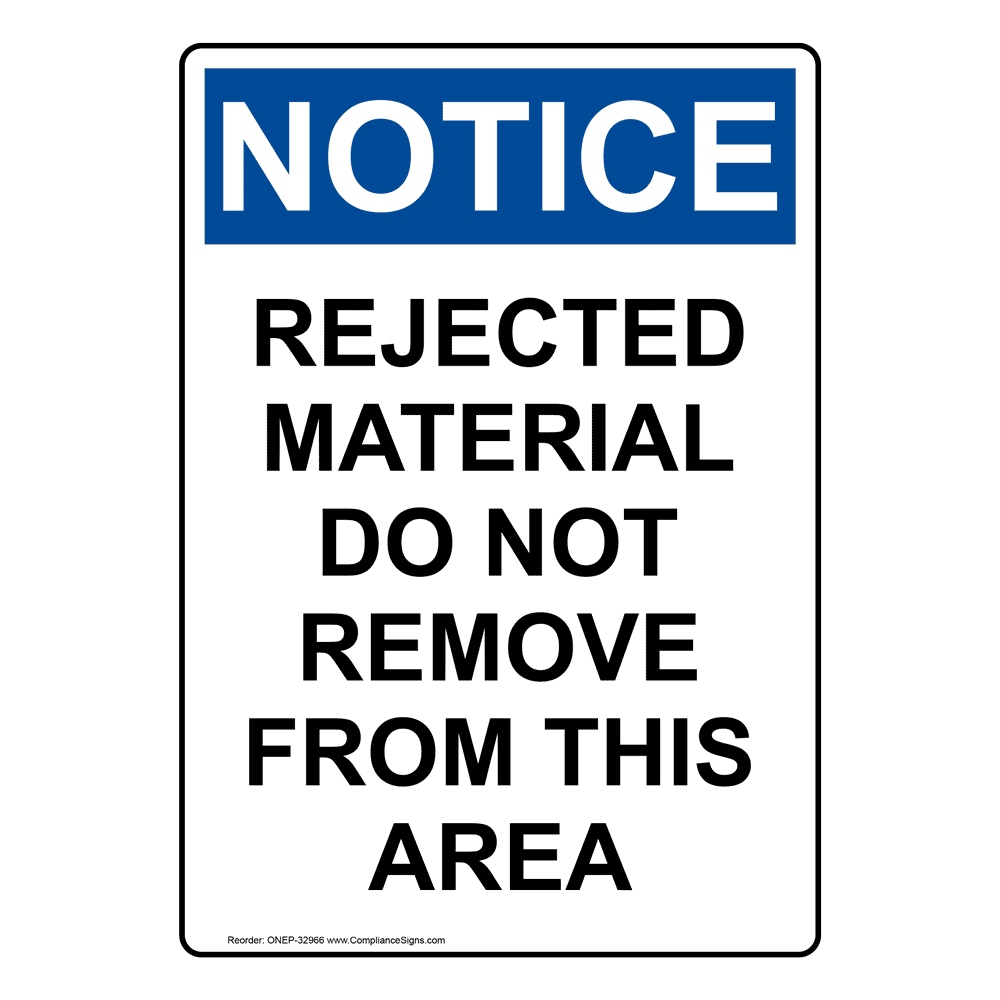 Portrait OSHA Rejected Material Do Not Remove Sign ONEP 32966 portrait-osha-rejected-material-do-not-remove-sign-onep-32966