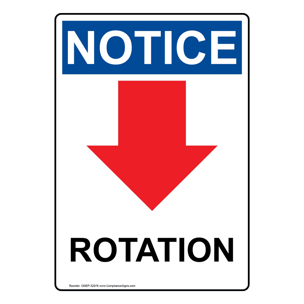 OSHA Rotation [Down Arrow] Sign With Symbol ONE-32976