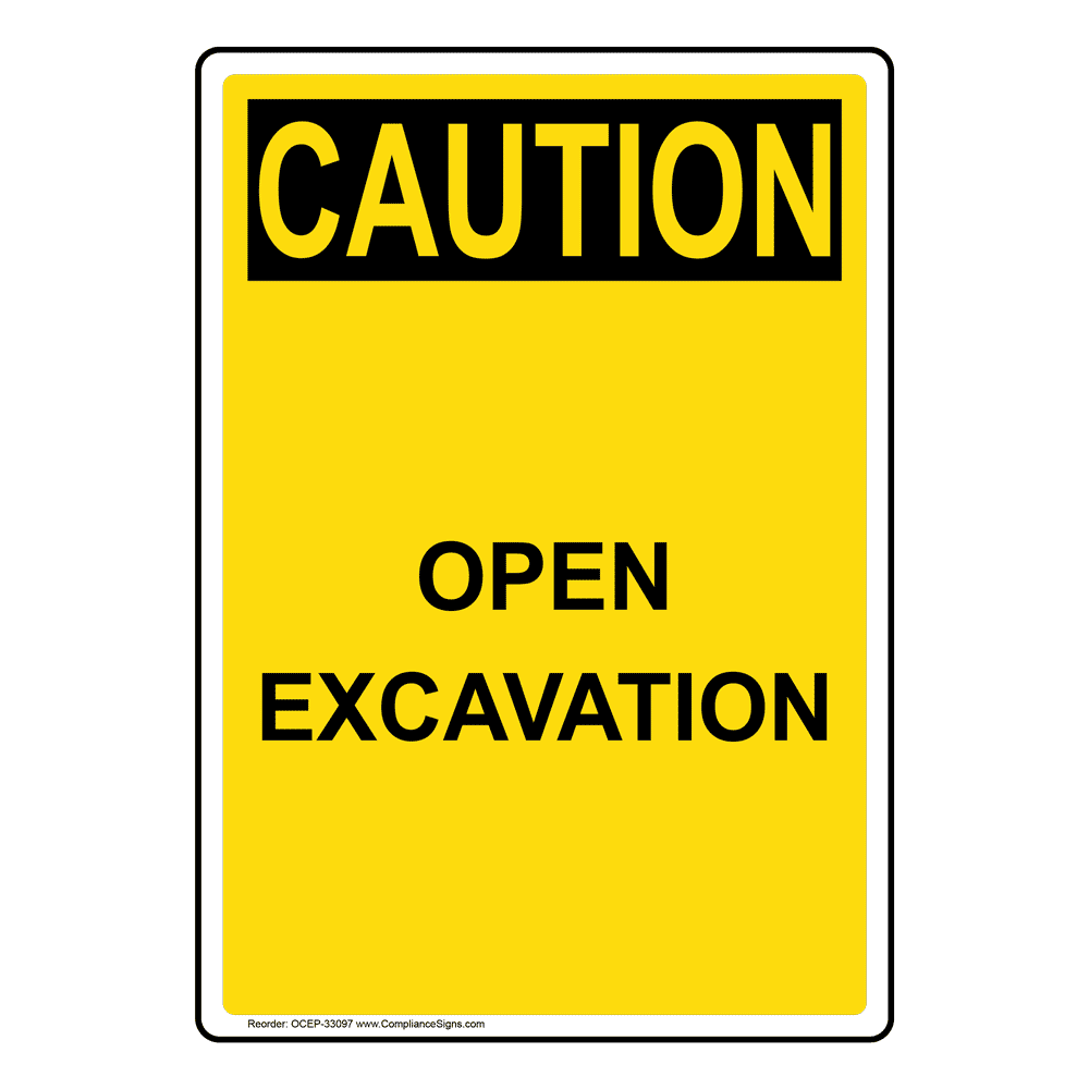 Portrait OSHA Open Excavation Sign OCEP-33097