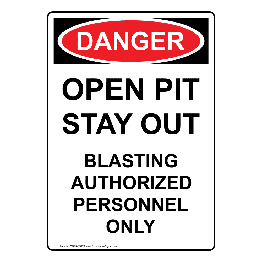 Portrait OSHA DANGER Open Pit Blasting Area Sign ODEP-19923 Industrial