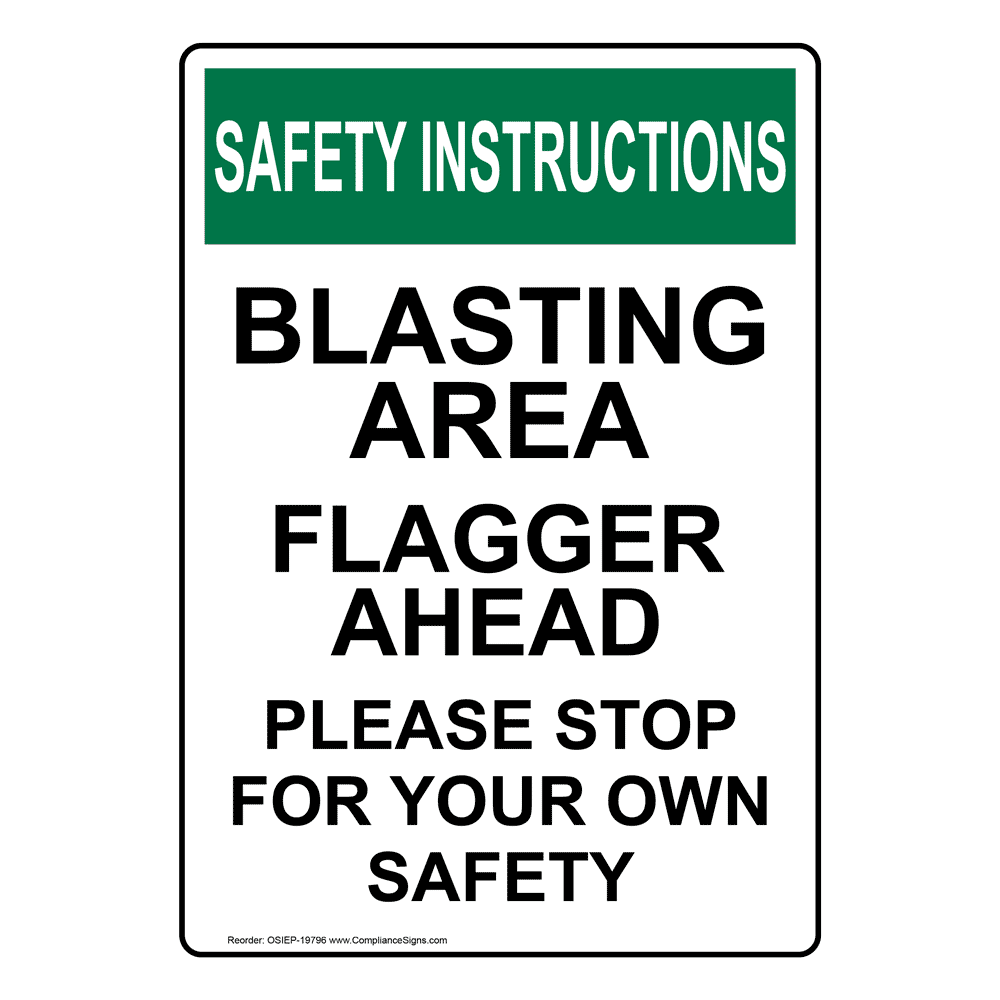 Portrait OSHA Blasting Area Flagger Ahead Please Sign OSIEP-19796