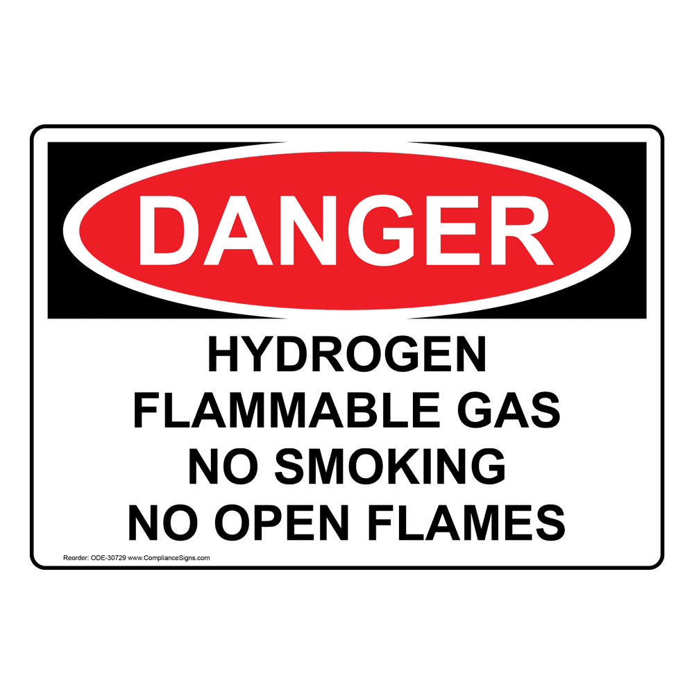 OSHA Hydrogen Flammable Gas No Smoking No Open Flames Sign ODE-30729