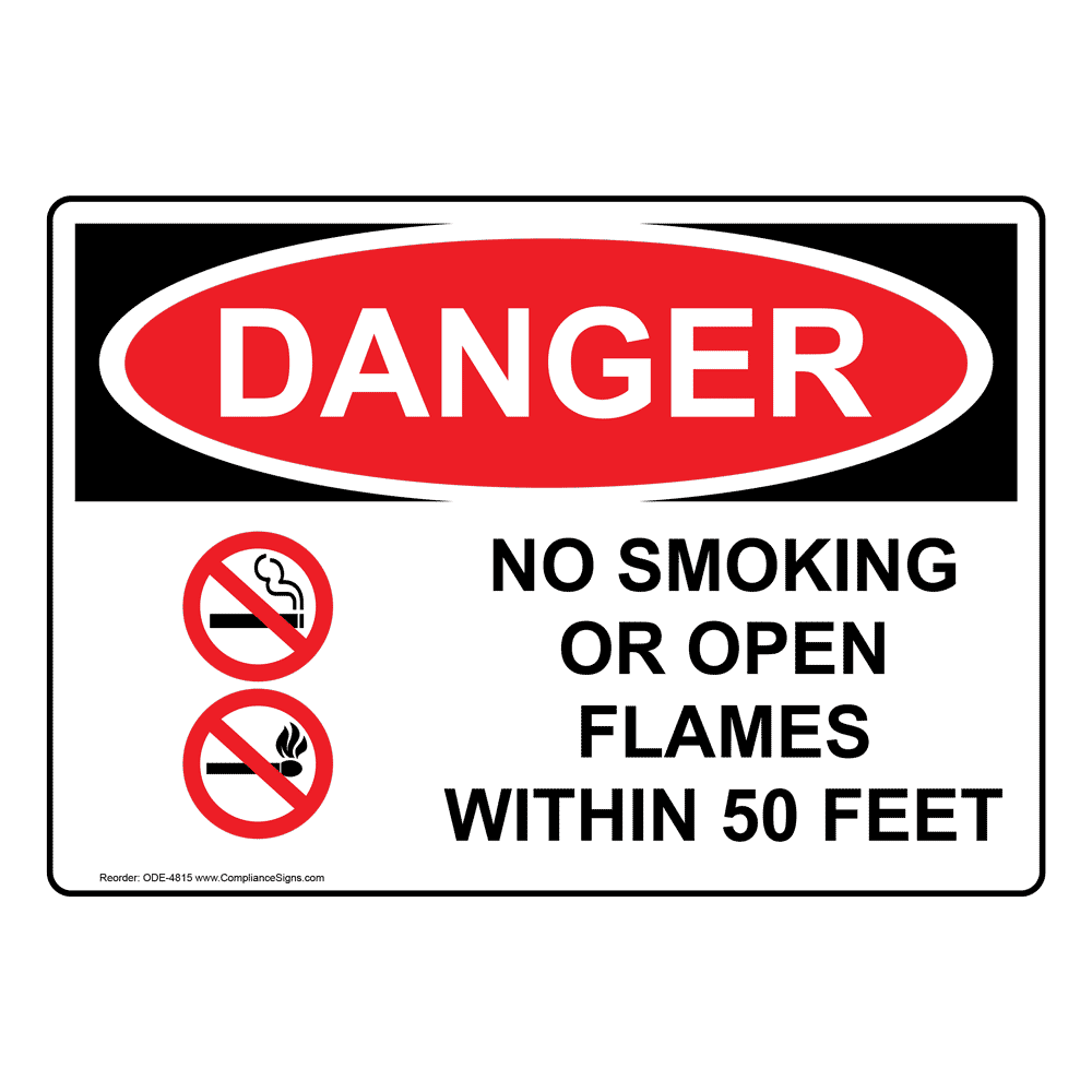 OSHA DANGER No Smoking Or Open Flames Within 50 Feet Sign ODE-4815