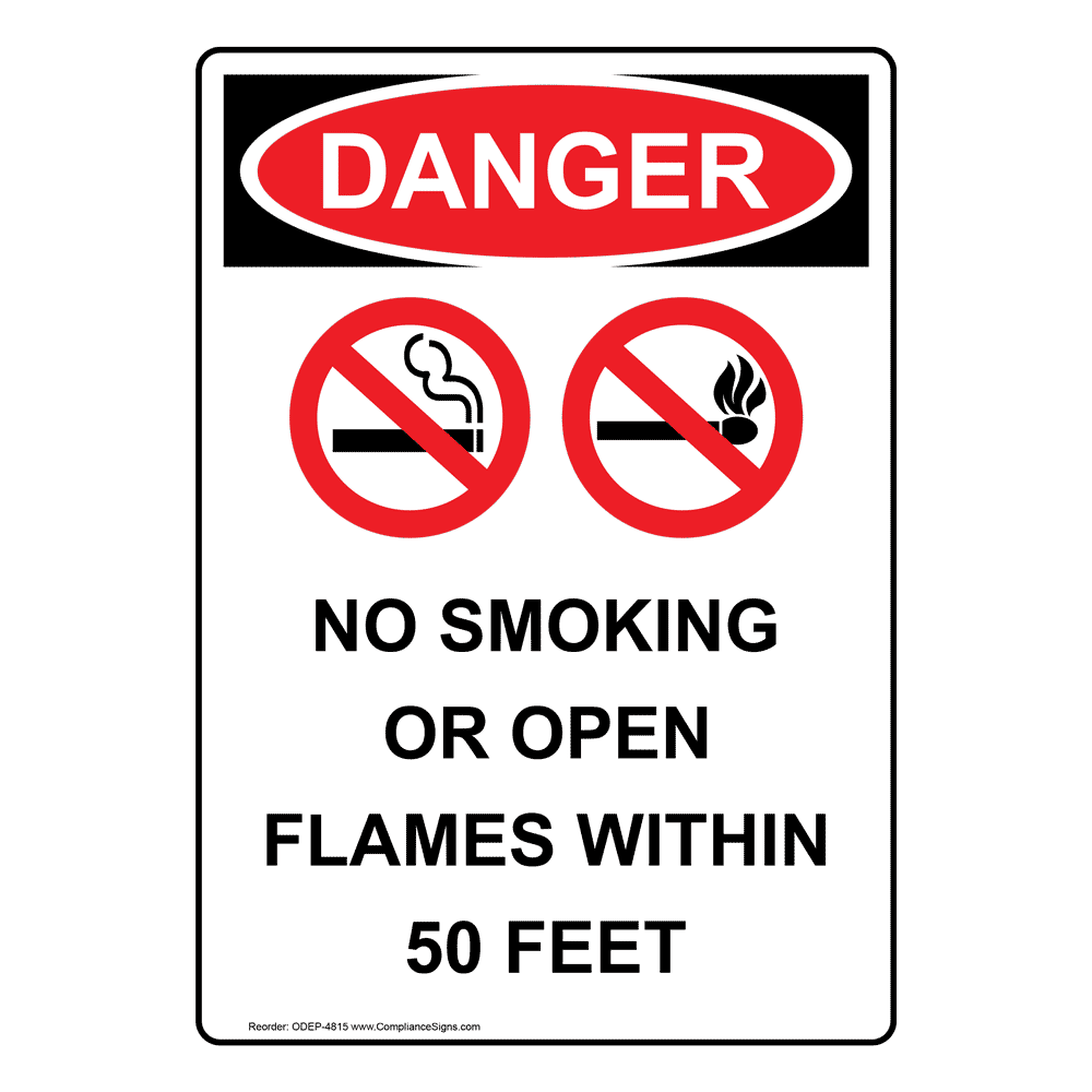 OSHA DANGER No Smoking Or Open Flames Within 50 Feet Sign ODE-4815