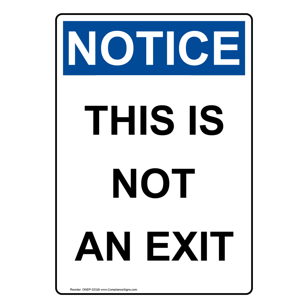 OSHA This Is Not An Exit Sign ONE-33326
