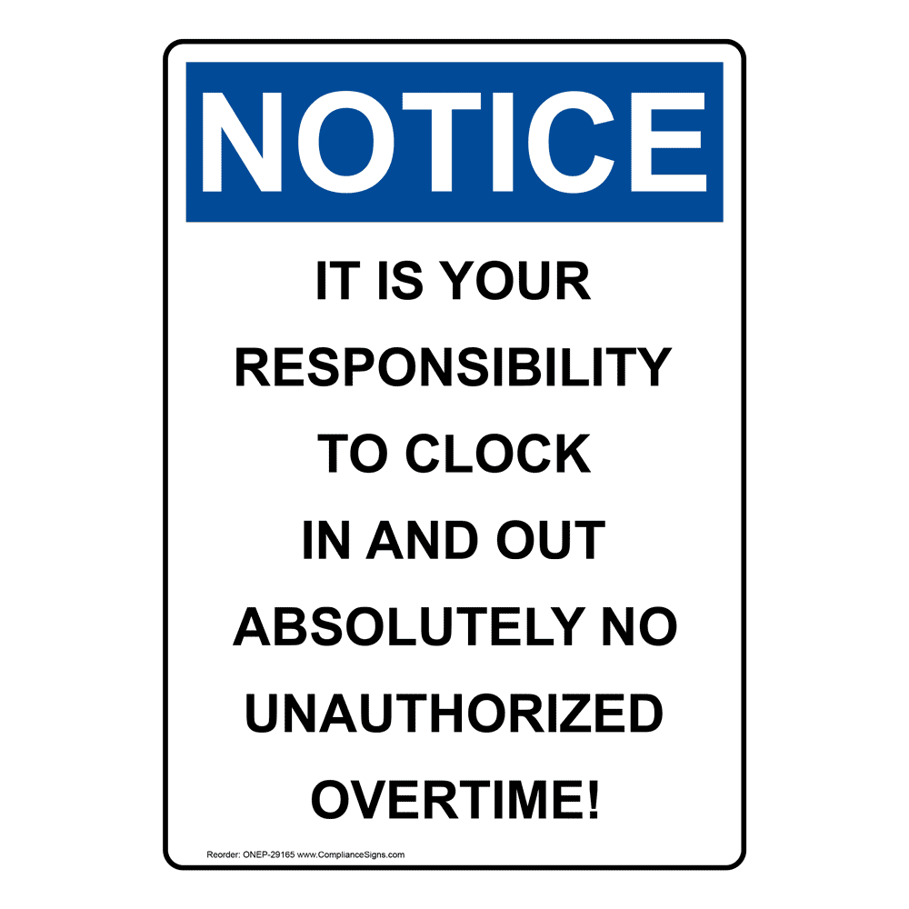 Portrait OSHA It Is Your Responsibility To Clock Sign ONEP-29165