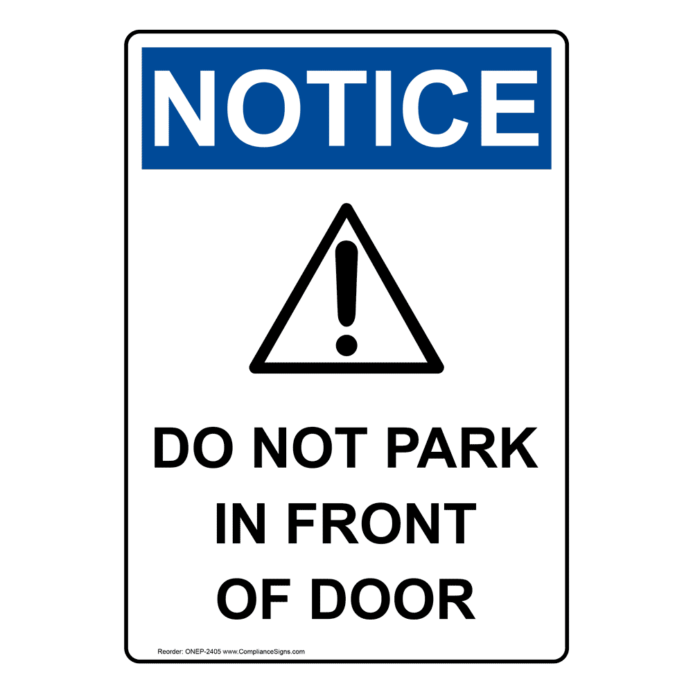 Portrait Osha Do Not Park In Front Of Door Sign With Symbol Onep 2405