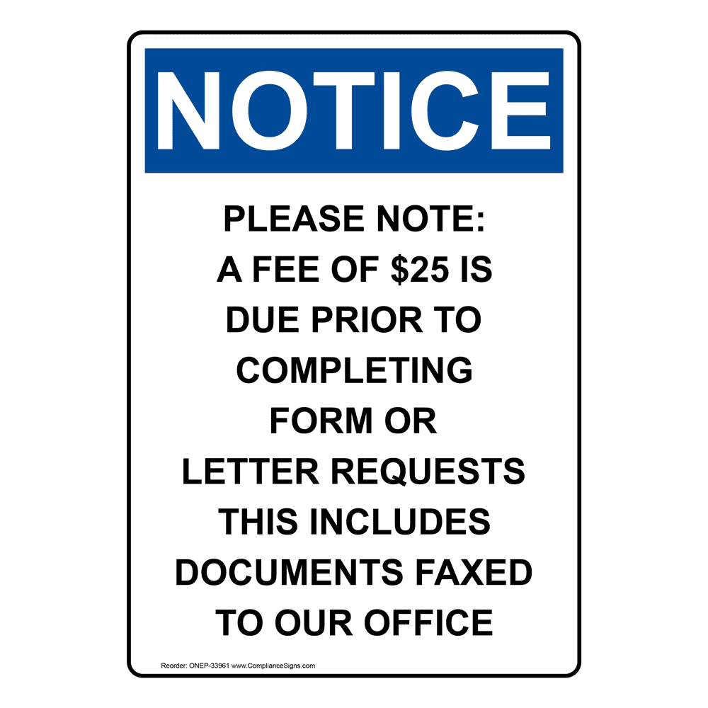 Portrait OSHA Please Note: A Fee Of $25 Is Due Sign ONEP-33961