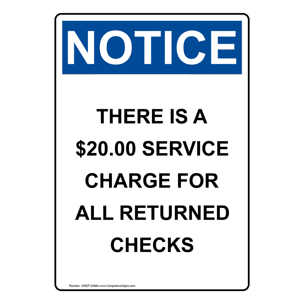 Portrait OSHA There Is A $20.00 Service Charge Sign ONEP-33966