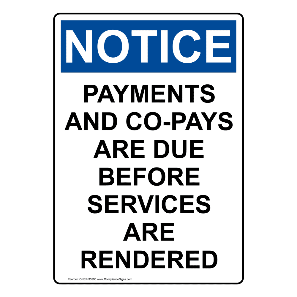 Portrait OSHA All Co-Payments Are Collected Sign ONEP-33976