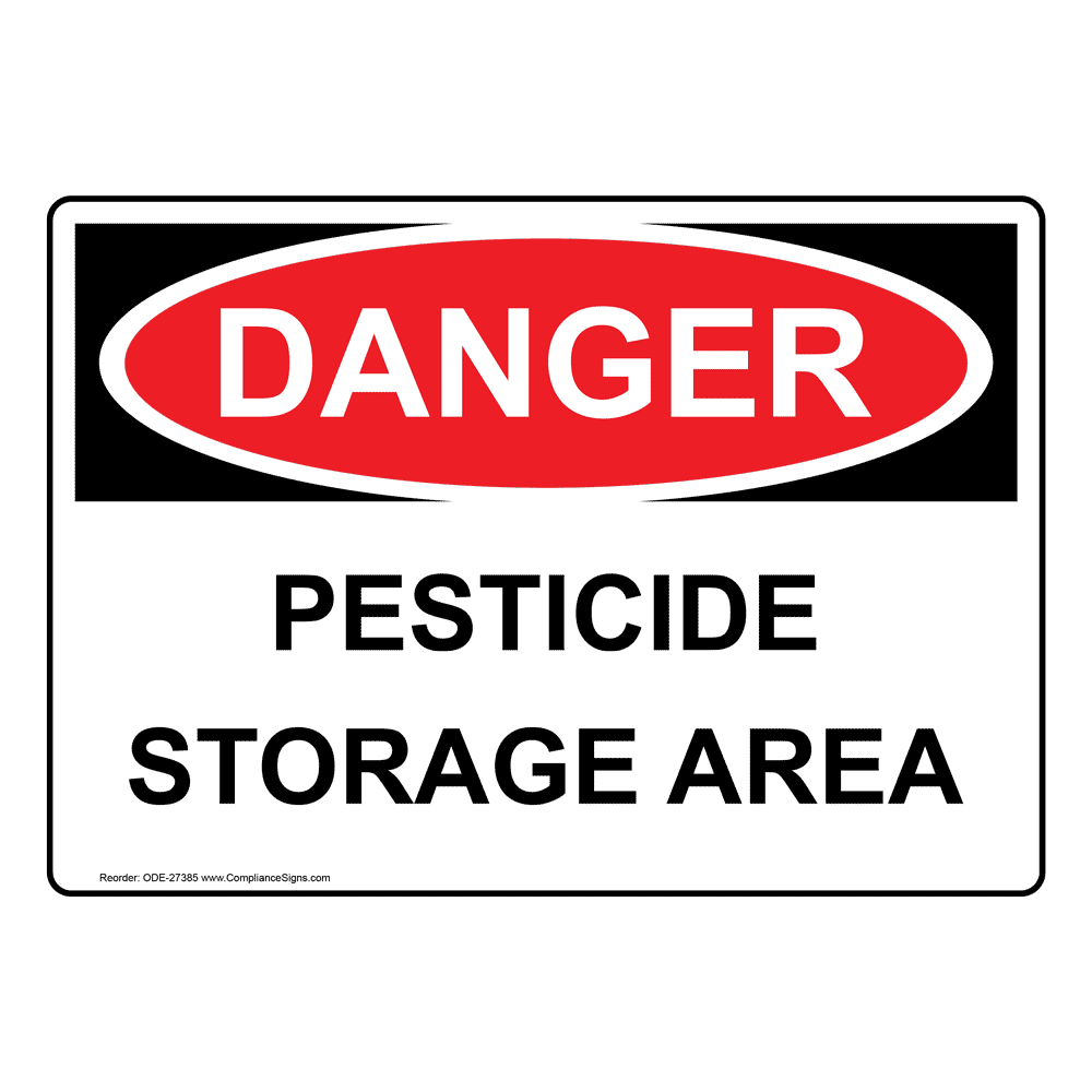 OSHA Pesticide Storage Area Sign ODE-27385 Hazmat Pesticide