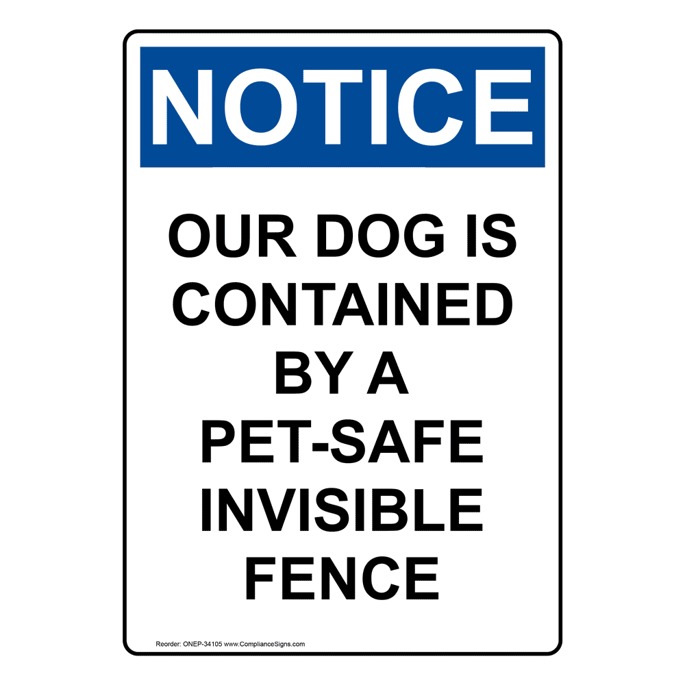 Portrait OSHA Our Dog Is Contained By A Pet Safe Sign ONEP 34105 portrait-osha-our-dog-is-contained-by-a-pet-safe-sign-onep-34105