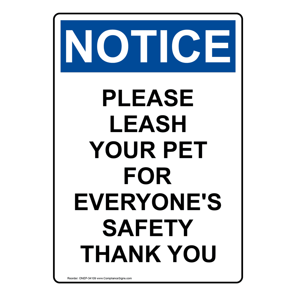 Portrait OSHA Please Leash Your Pet For Everyone's Sign ONEP-34109