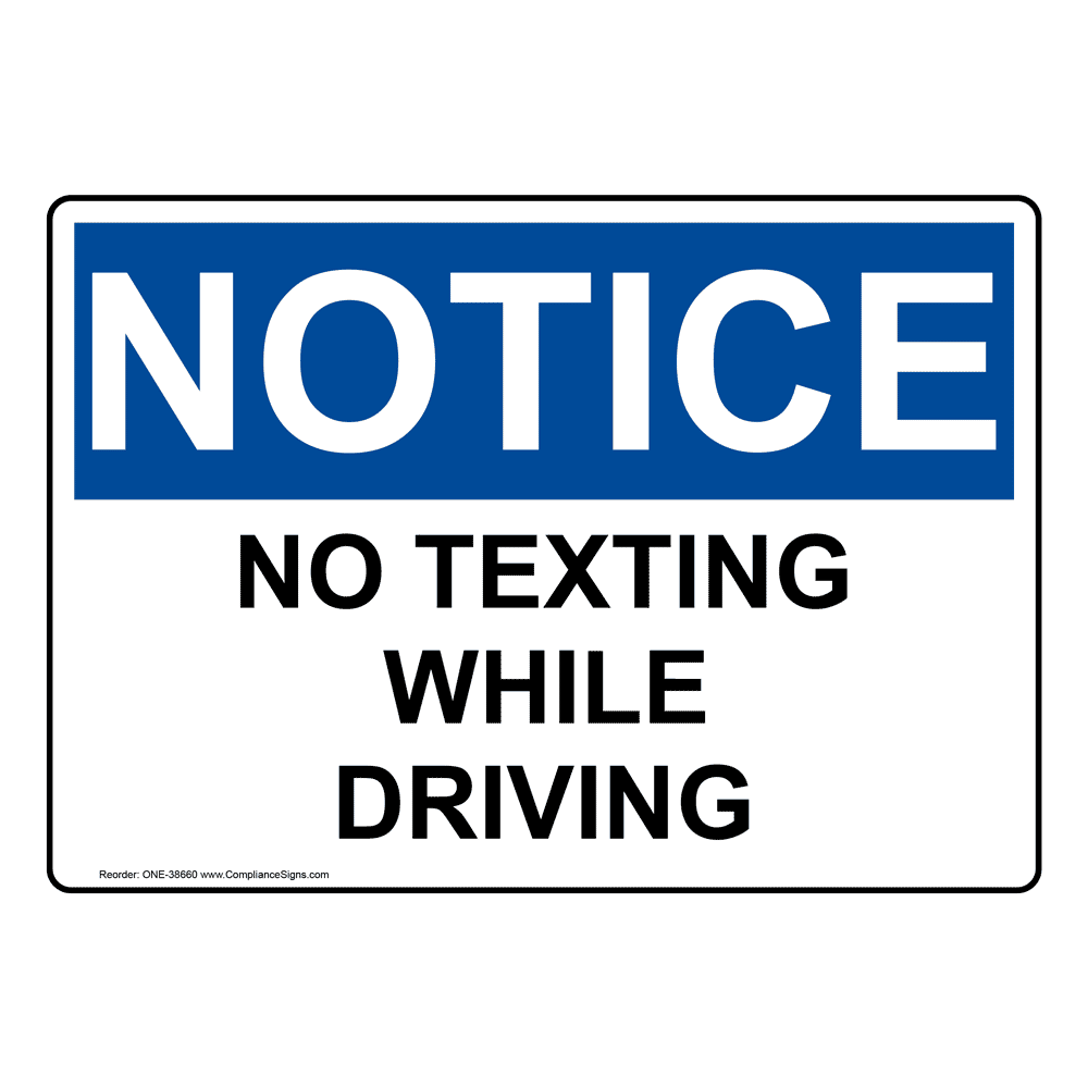 OSHA No Texting While Driving Sign ONE-38660