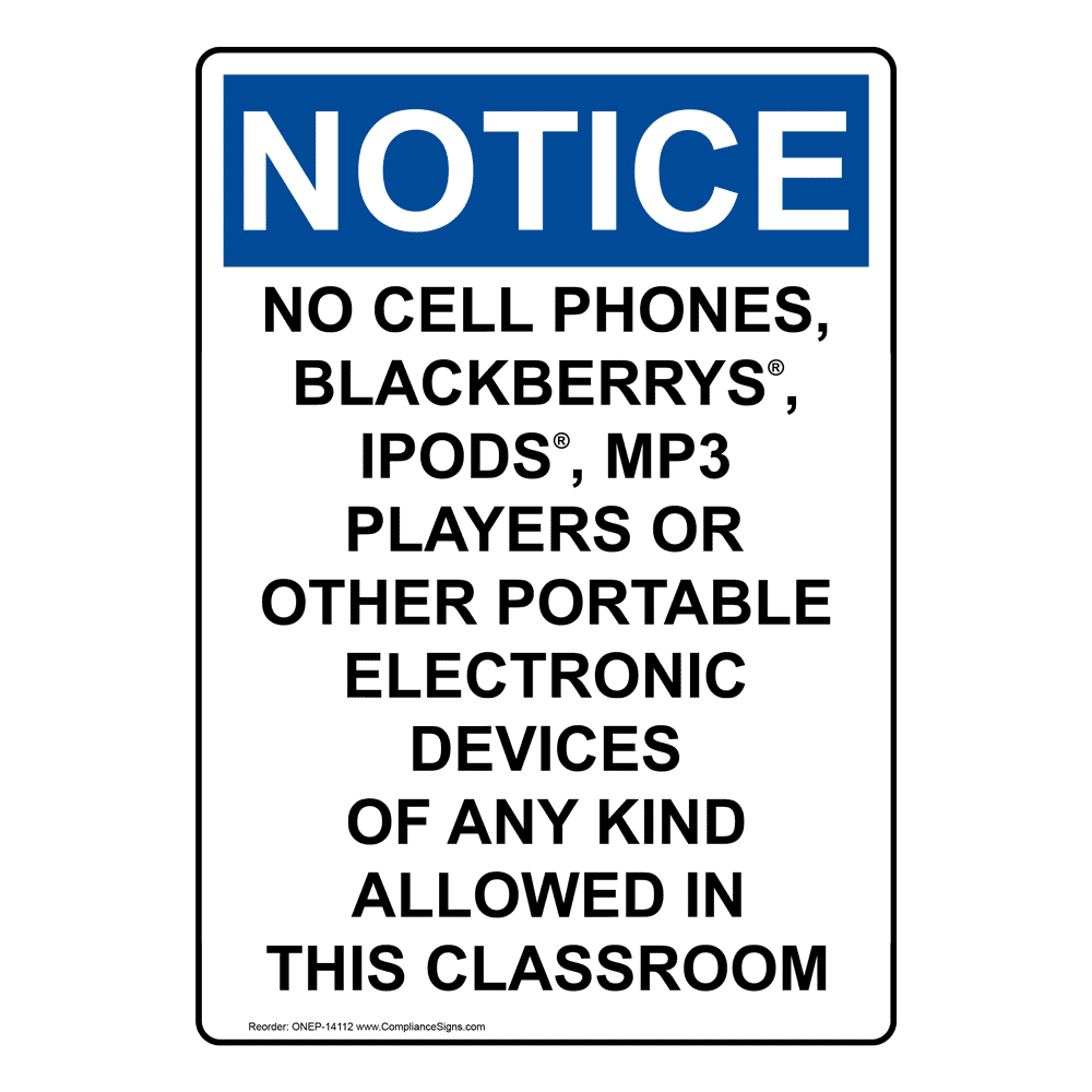 Portrait OSHA NOTICE No Portable Electronic Devices Sign ONEP-14112 ...