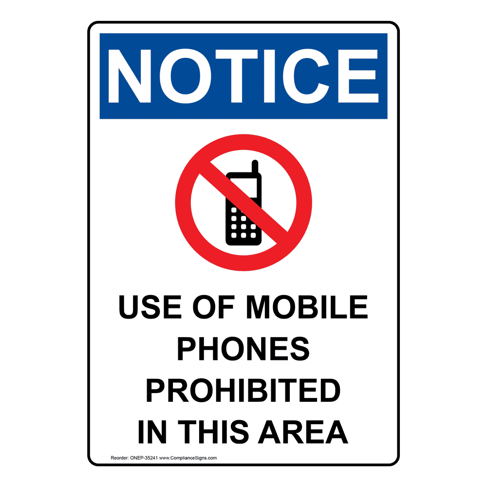 OSHA Use Of Mobile Phones Prohibited Sign With Symbol ONE-35241