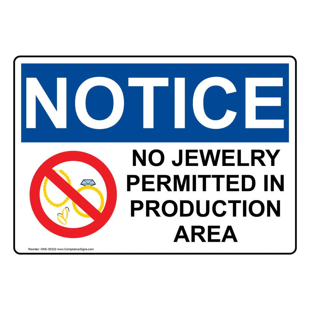 OSHA No Jewelry Permitted In Production Sign With Symbol ONE-35322