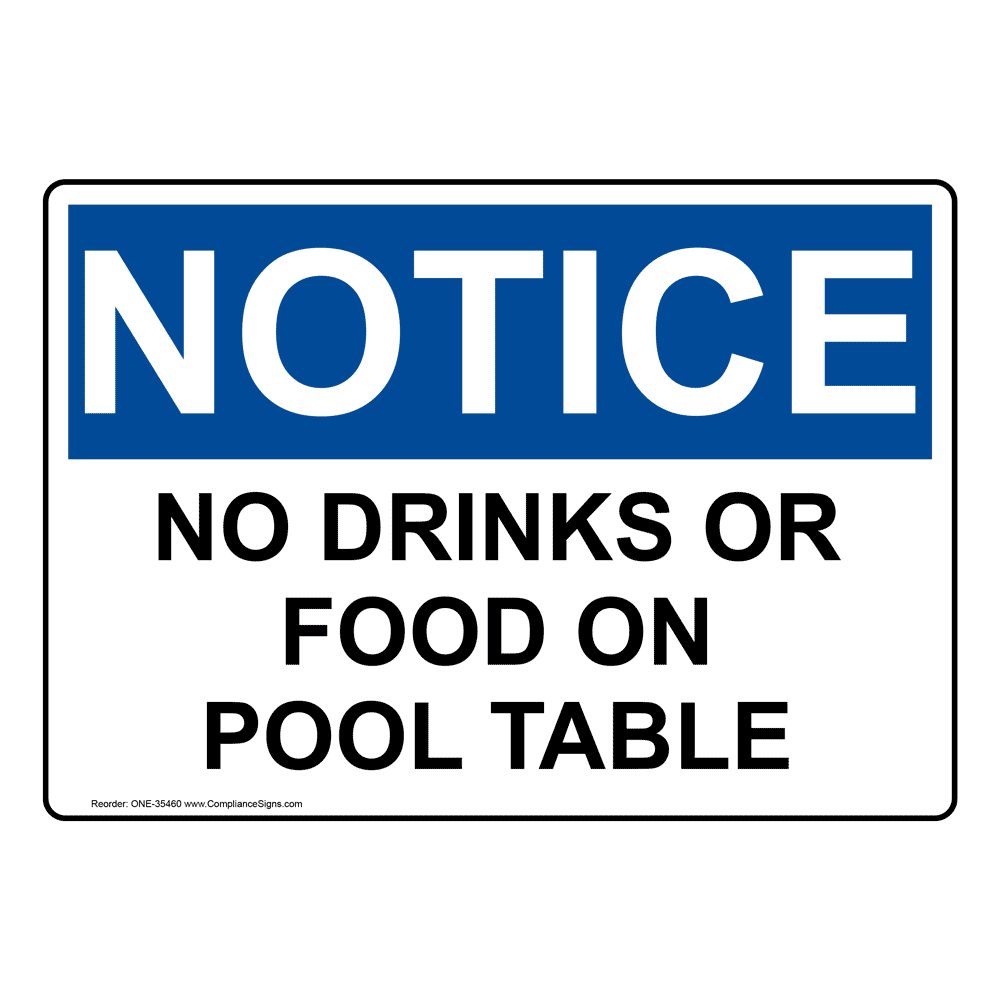 OSHA No Drinks Or Food On Pool Table Sign ONE-35460