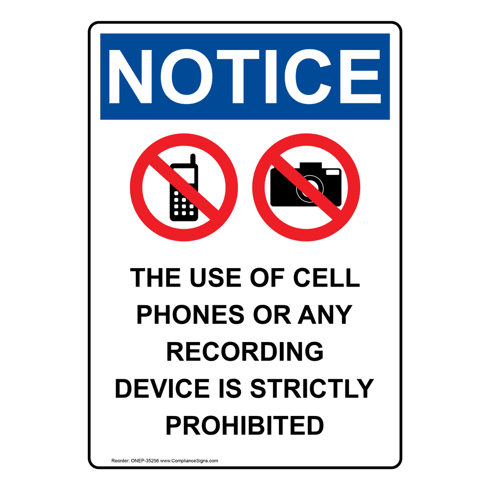 OSHA The Use Of Cell Phones Or Any Sign With Symbol ONE-35256