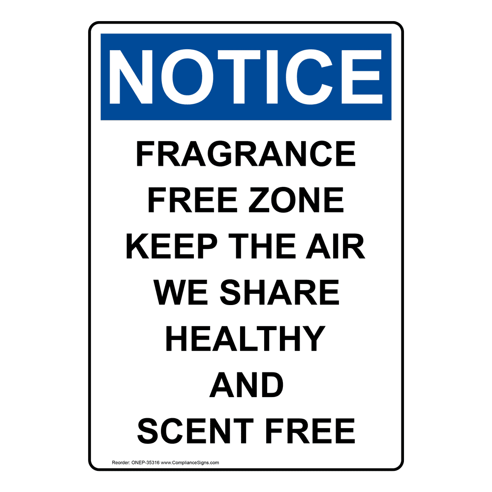 Portrait OSHA Fragrance Free Zone Keep The Air Sign ONEP-35316
