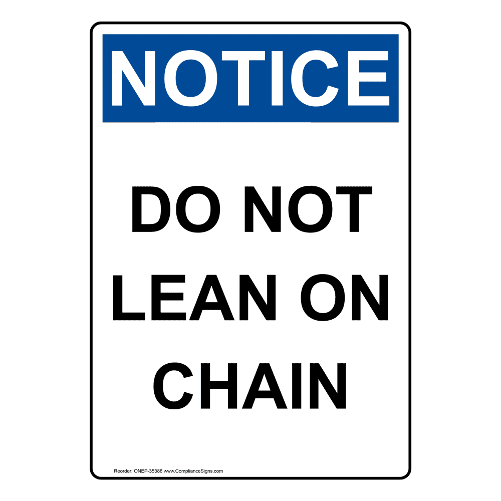 Portrait OSHA Do Not Lean On Chain Sign ONEP-35386