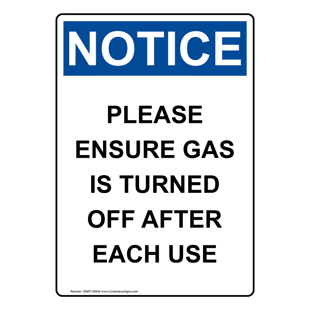 Portrait OSHA Please Ensure Gas Is Turned Off Sign ONEP-35650