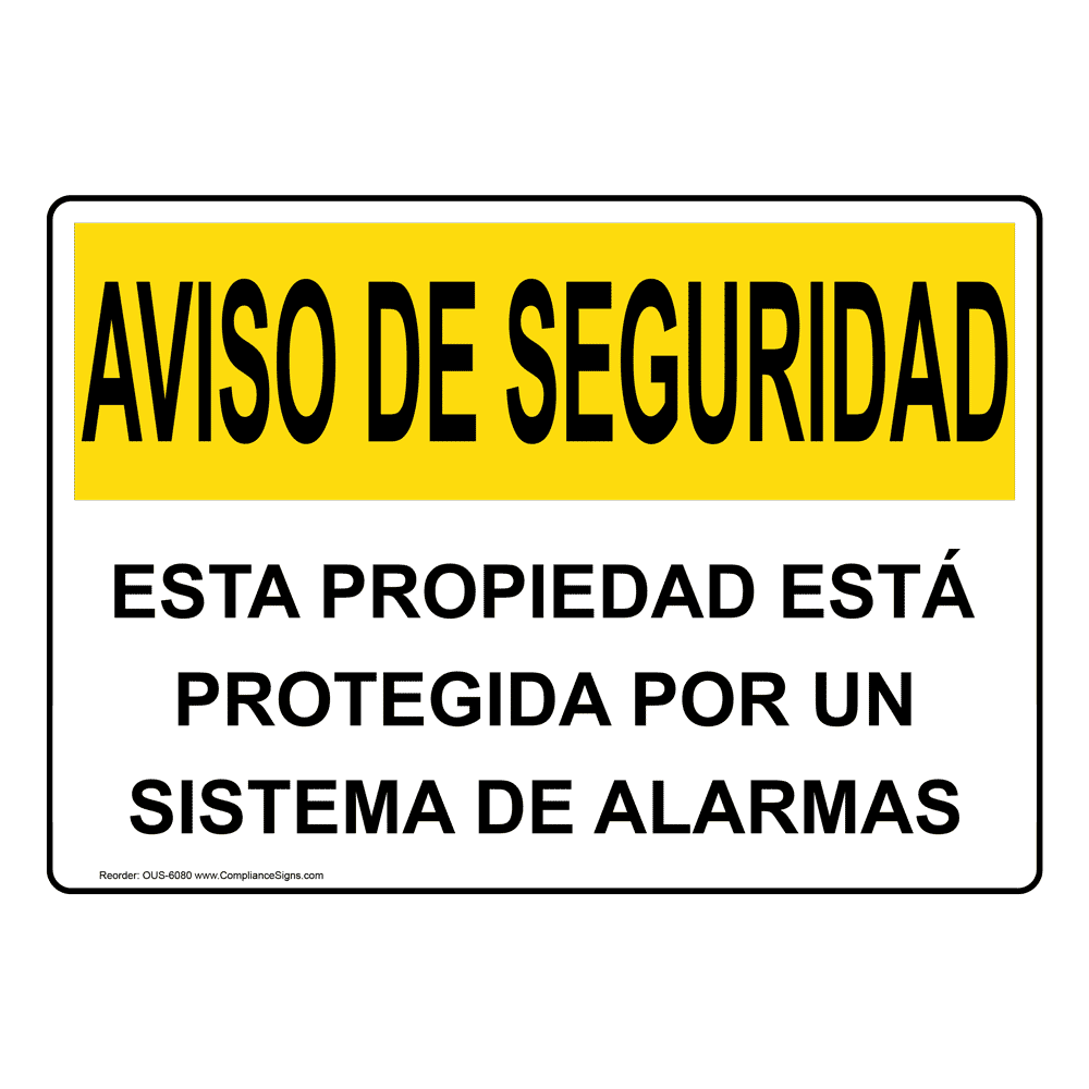OSHA SECURITY NOTICE Facility Protected By Alarm System Sign OUE-6080