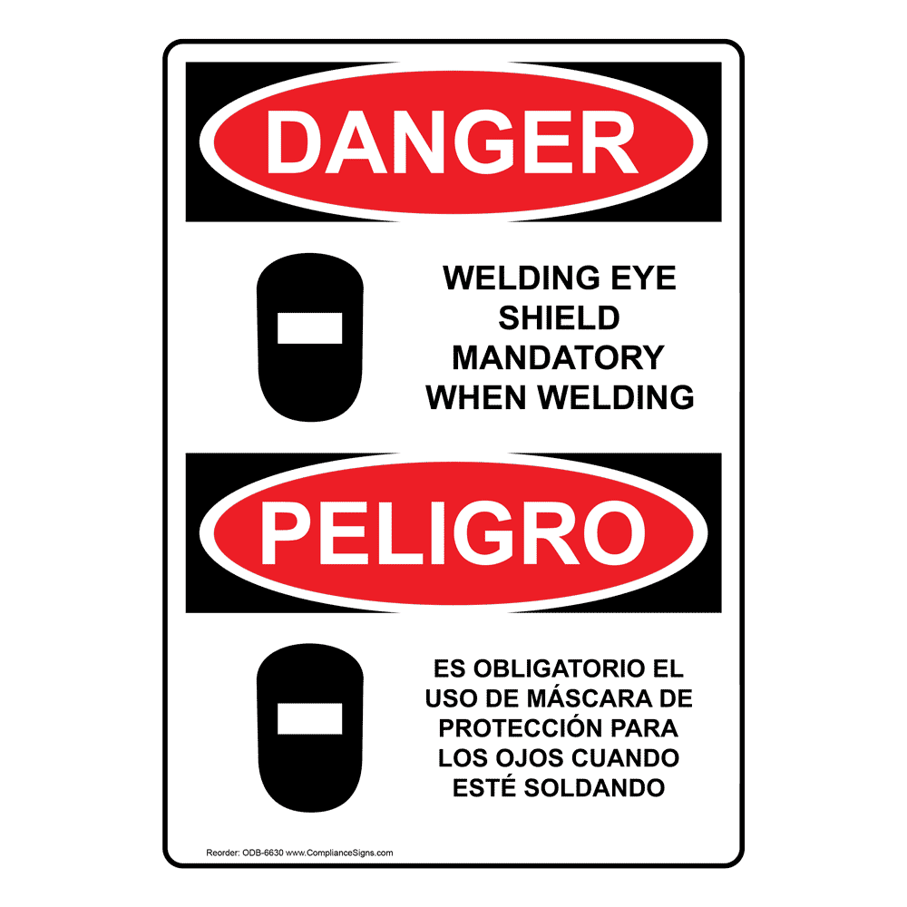 OSHA DANGER Welding Eye Shield Mandatory When Welding Sign ODE-6630