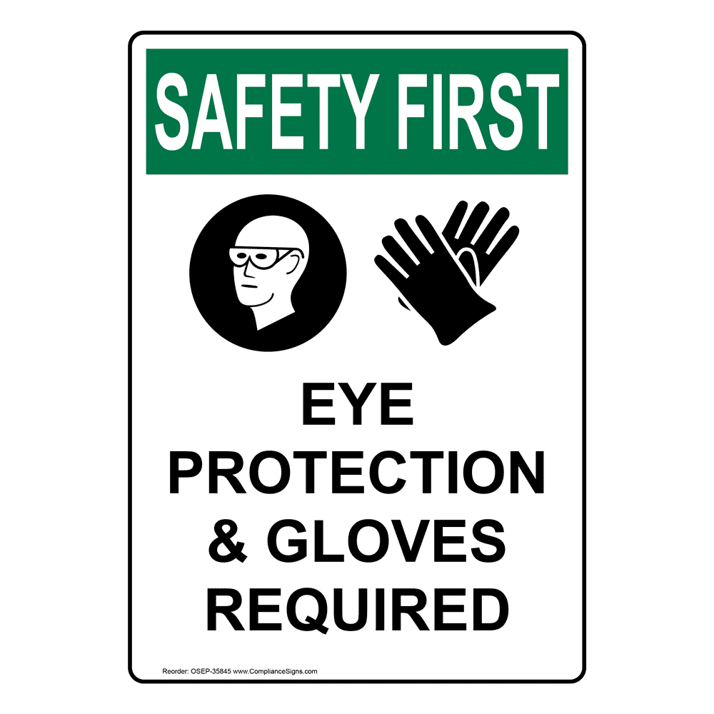 Portrait OSHA Eye Protection & Gloves Sign With Symbol OSEP-35845